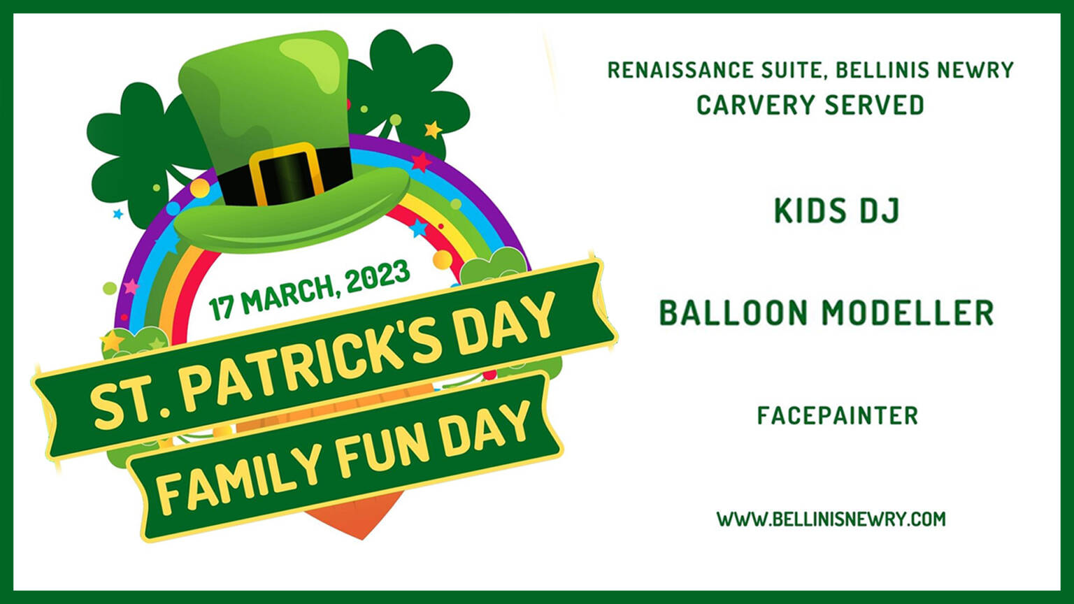 St. Patrick’s Family Fun Day - Bellinis Newry